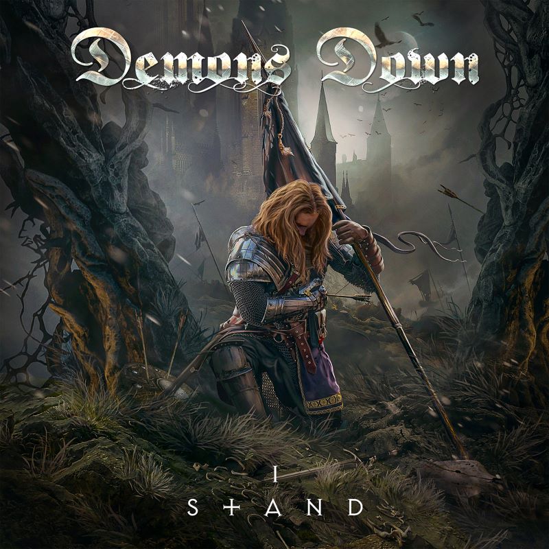 Review DEMONS DOWN ‘I Stand’ – Markus' Heavy Music Blog